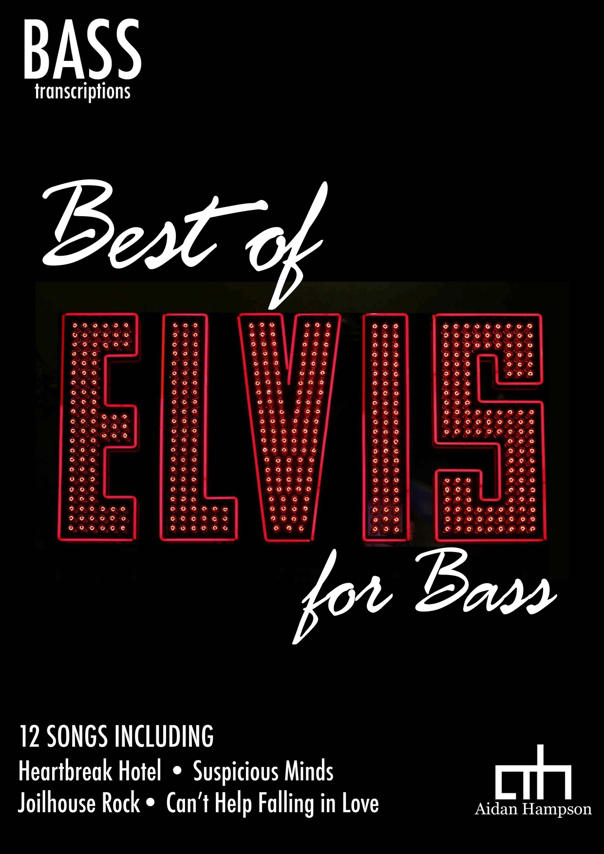 Best of Elvis for Bass - PlayBassLines.com