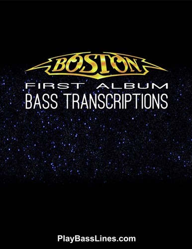 Boston - First Album - Bass Transcriptions - PlayBassLines.com