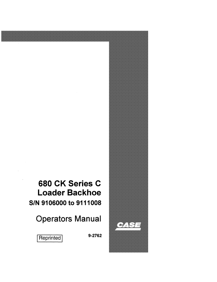 CASE Construction 680CK Series C S/N 9106000 To 911100 - MYServiceManuals