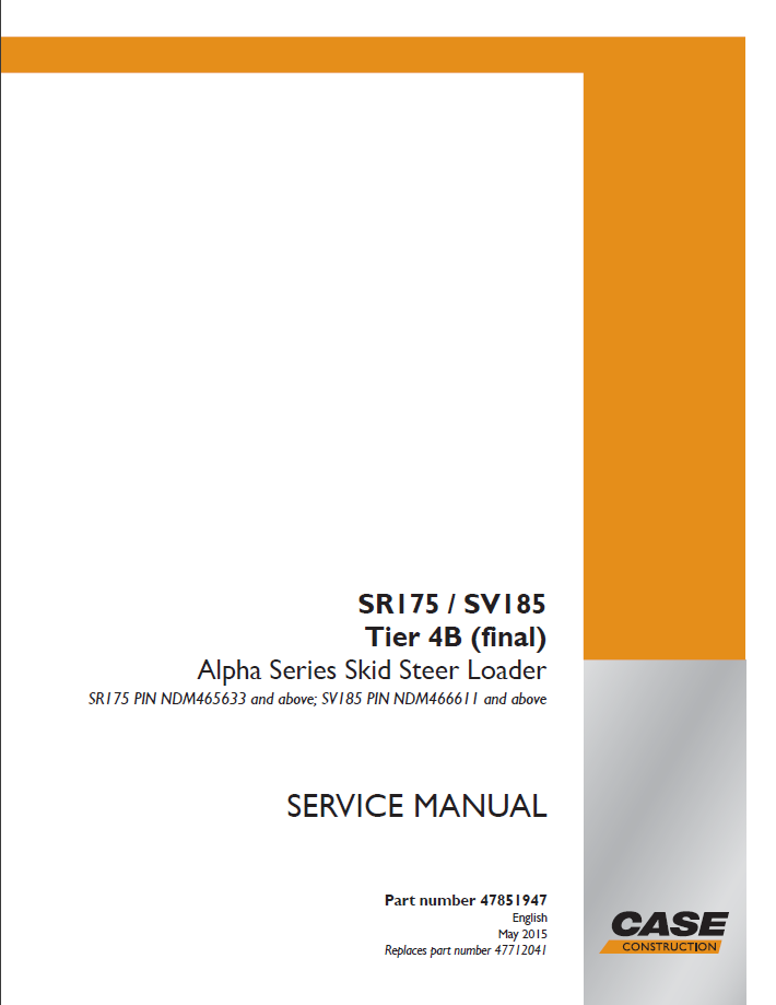CASE SR175, SV185 Tier 4B (final) Alpha Series Skid St - MYServiceManuals