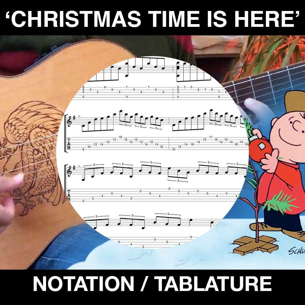 CHRISTMAS TIME IS HERE (TABS AND NOTATION) - Ben Woods