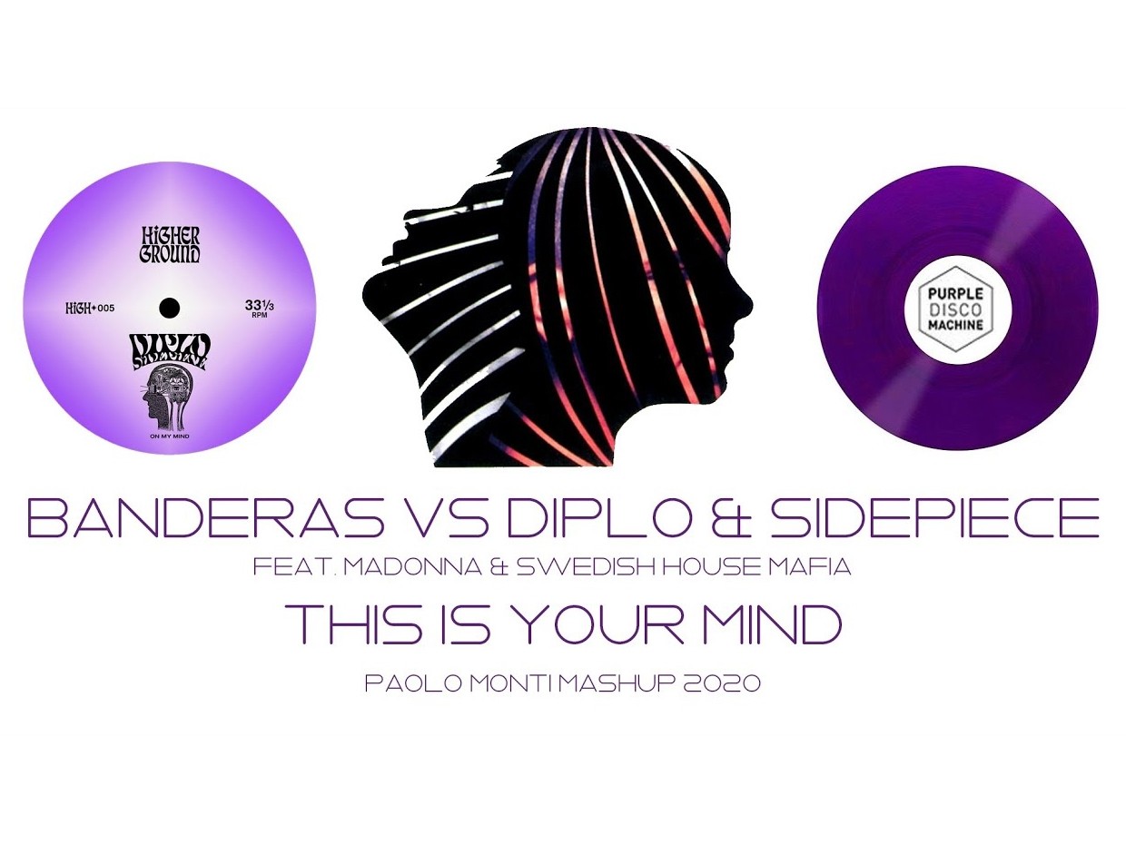 BANDERAS VS DIPLO & SIDEPIECE THIS IS YOUR LIFE ON MY - The mashup store