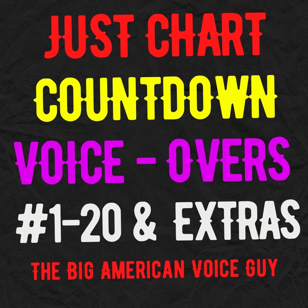 JUST CHART COUNTDOWN VOICE OVERS (20-1) - Rob Charles