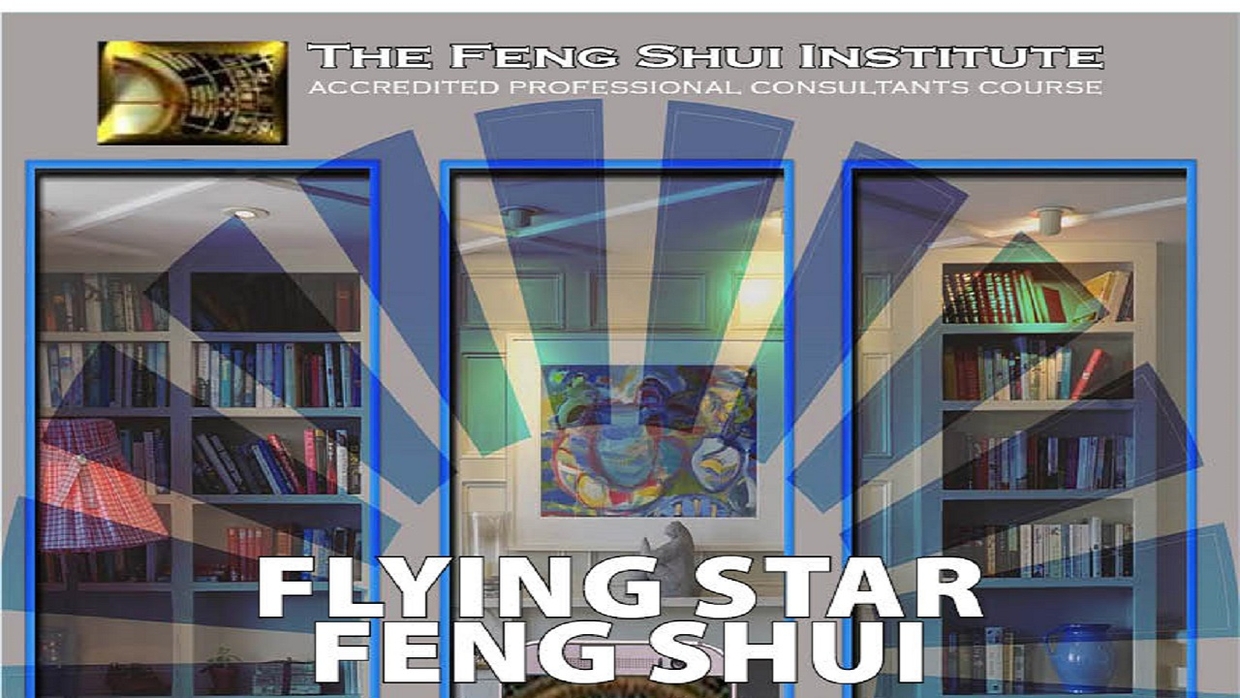 Step 6 - Advanced Flying Star Feng Shui Distance Learn - International ...