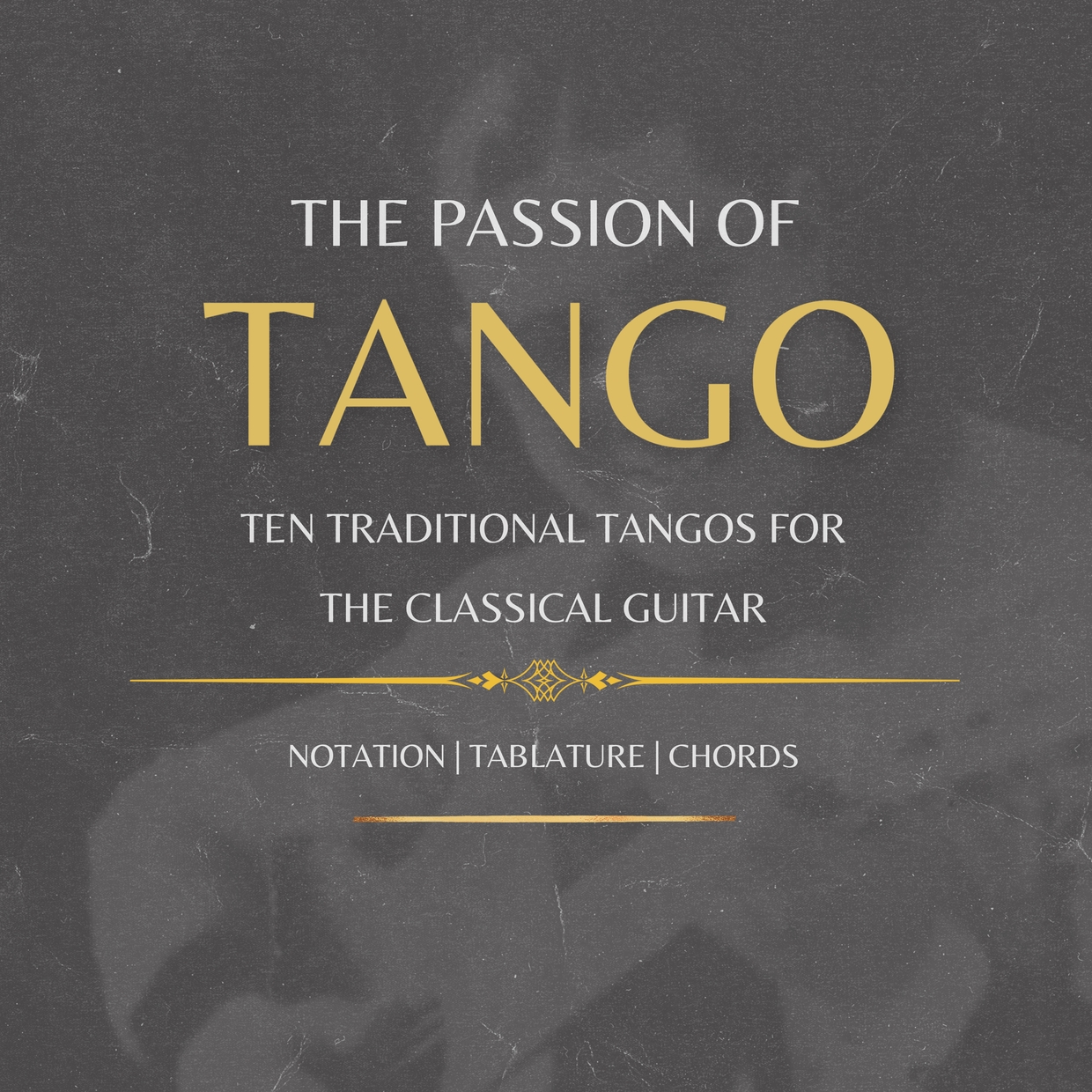 The Passion of Tango - Ten Traditional Tangos for the - Mark Hussey ...