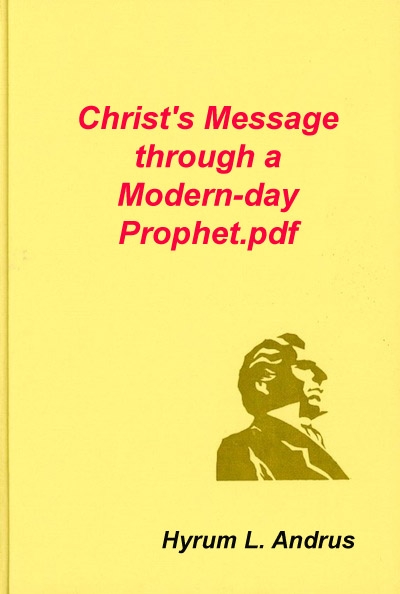 Christ's Message through a Modern-day Prophet.doc - Hyrum Andrus