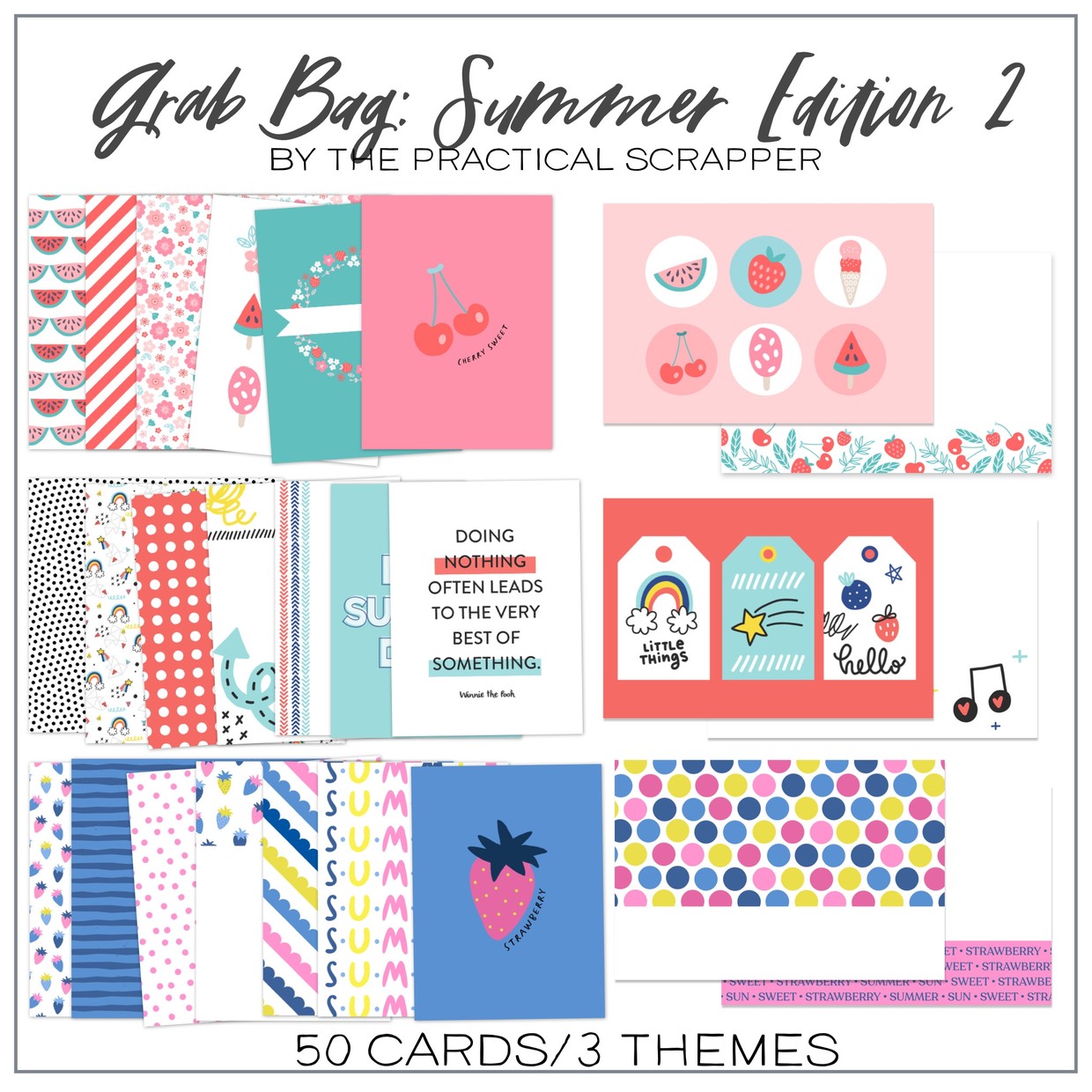 Grab Bag: Summer Edition 2 - The PracticalScrapper