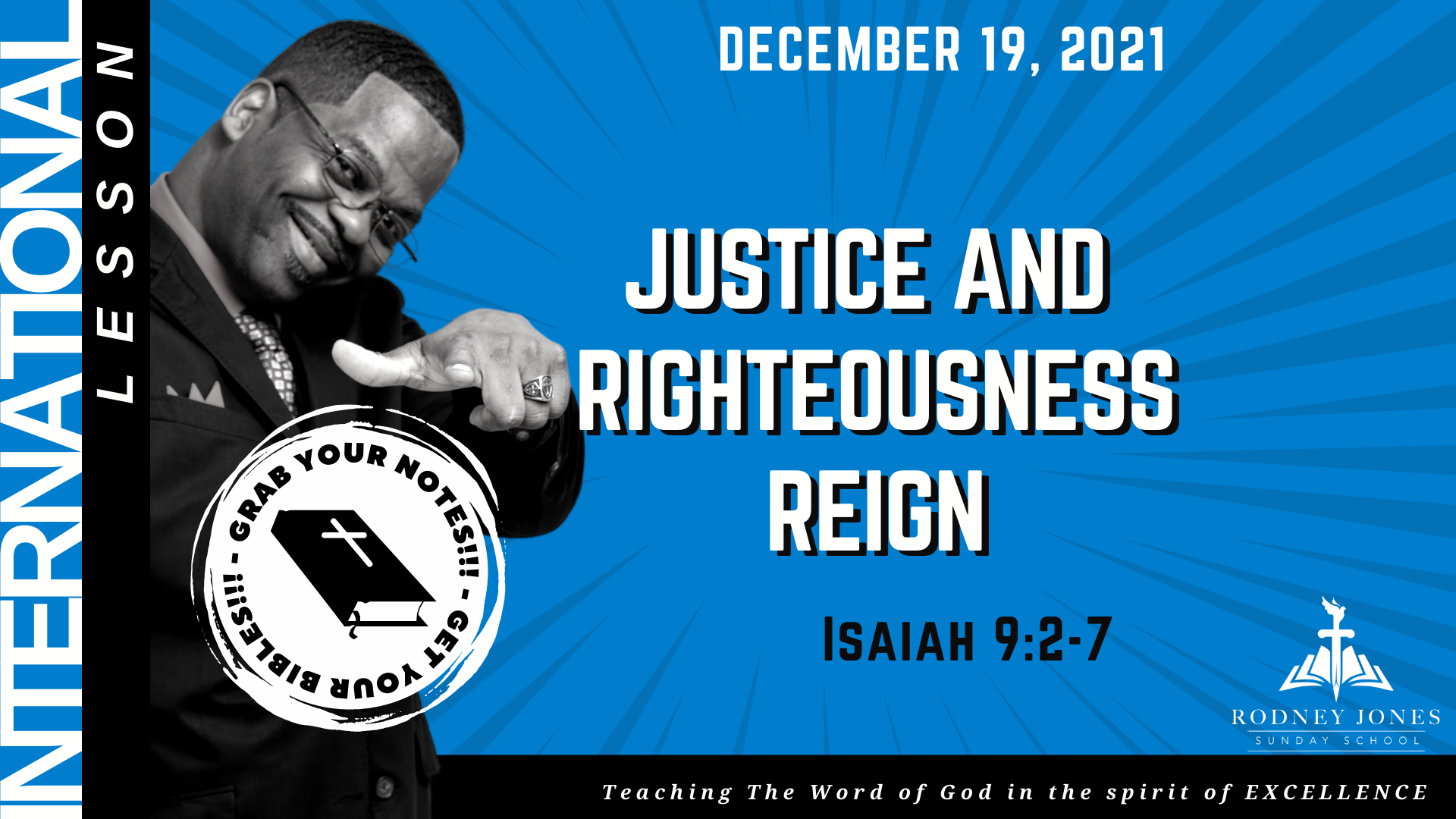 Justice and Righteousness Reign