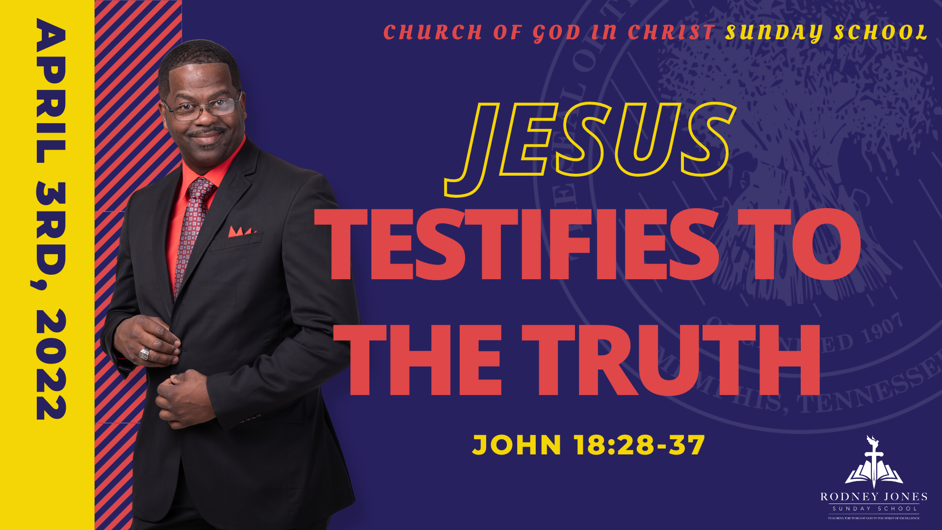 Jesus Testifies to the Truth