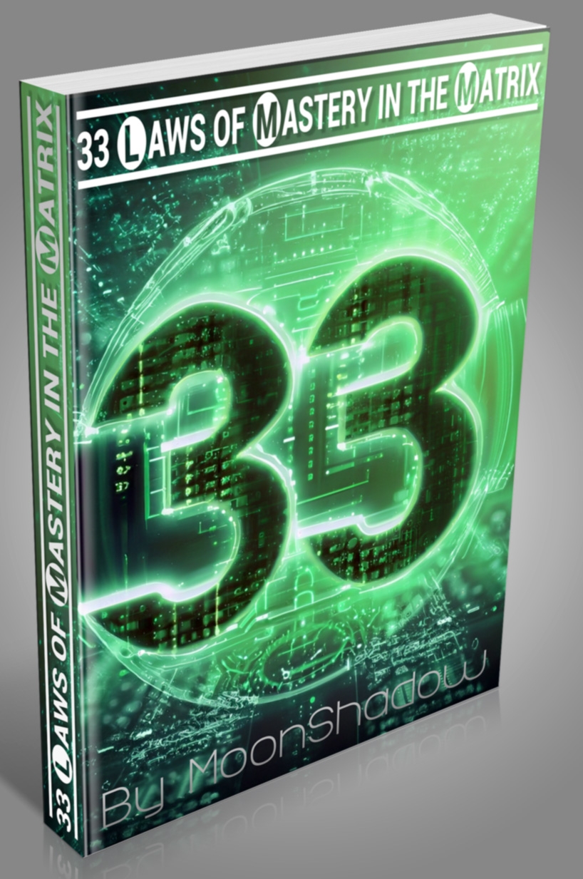 33 Laws of Mastery in the Matrix - Psionic Warriors