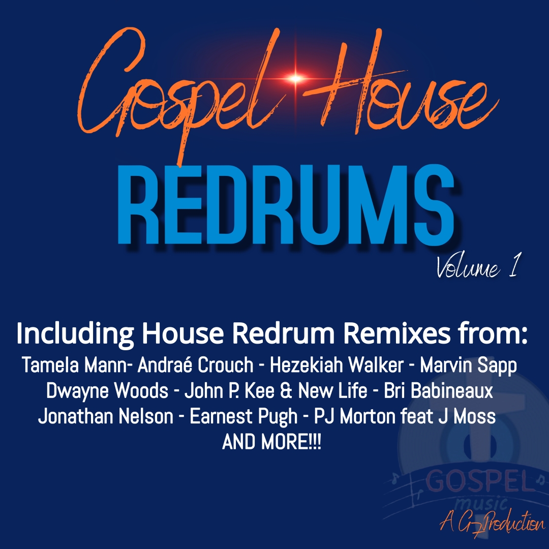 Gospel House Redrums VOL 1 - Redrum Remix Crate