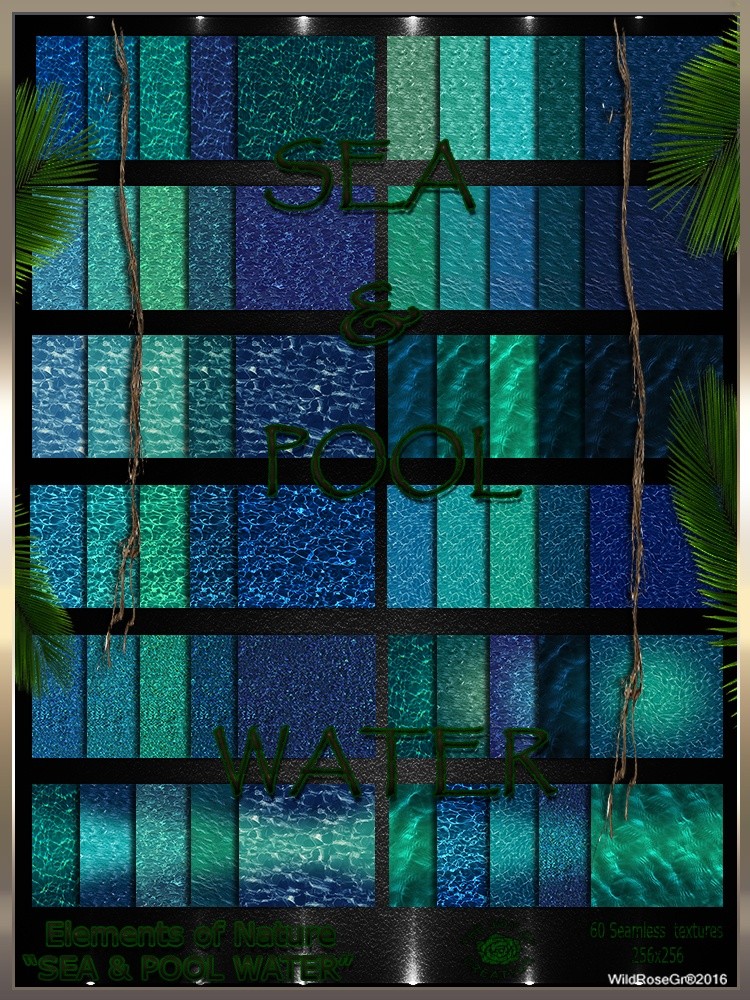 ~ ELEMENTS OF NATURE~ SUMMER EDITION [SEA & POOL WATER - WildRoseGr