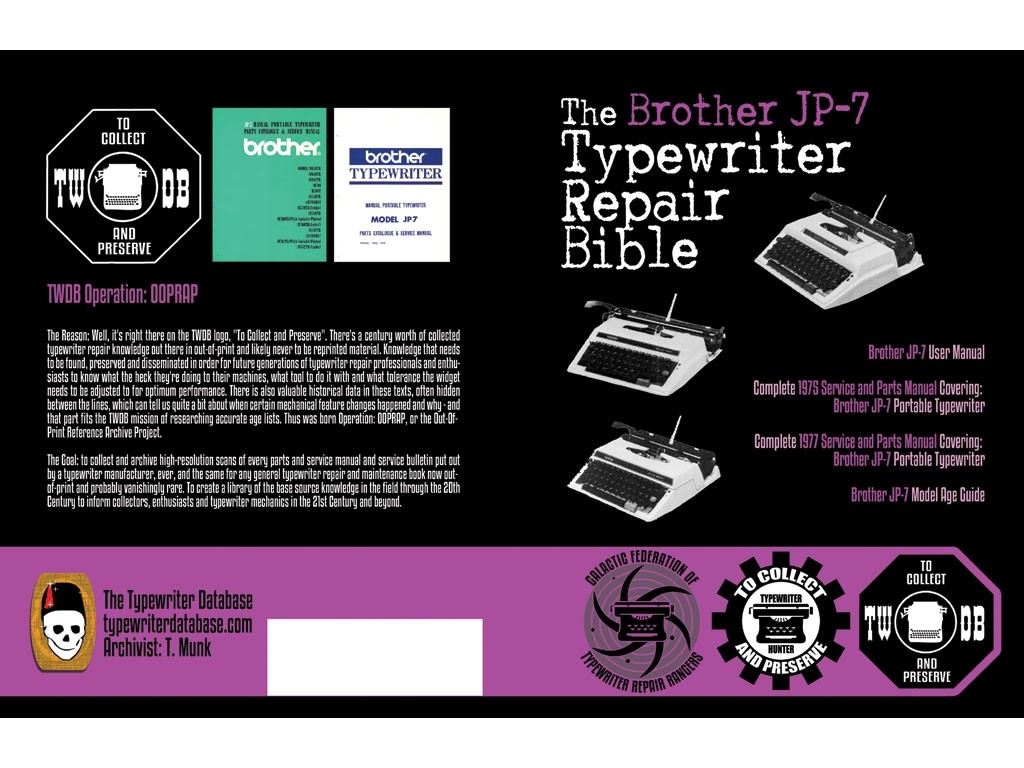 The Brother JP-7 Typewriter Repair Bible - TWDB Operation: OOPRAP