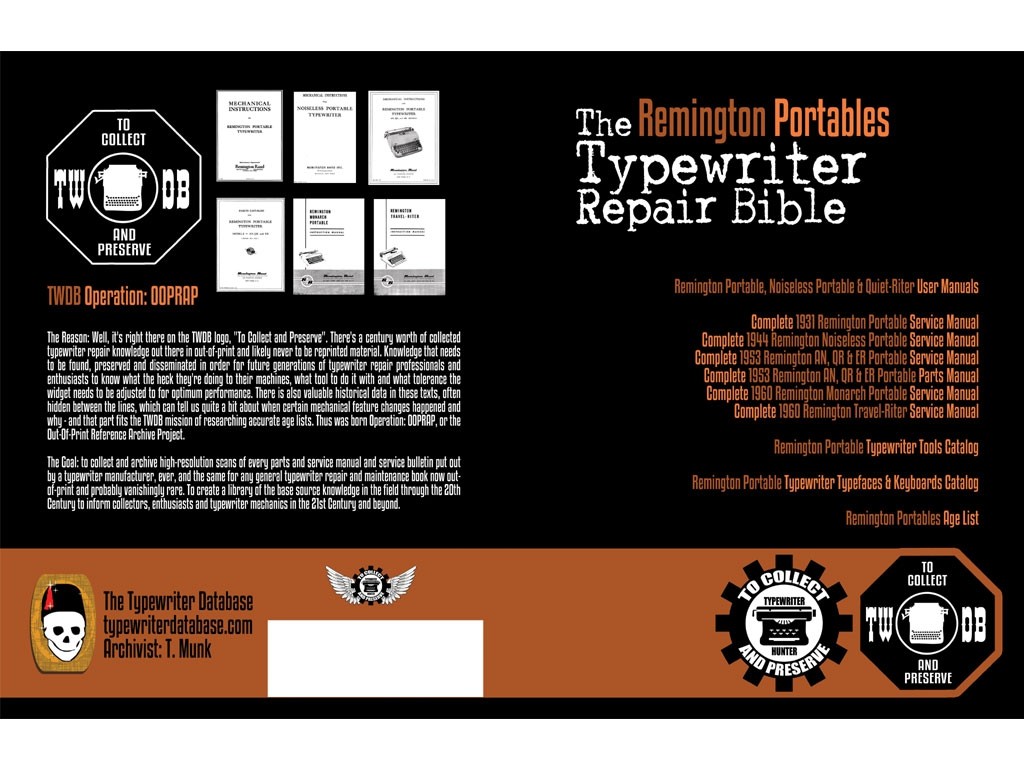 The Remington Portables Typewriter Repair Bible - TWDB Operation: OOPRAP