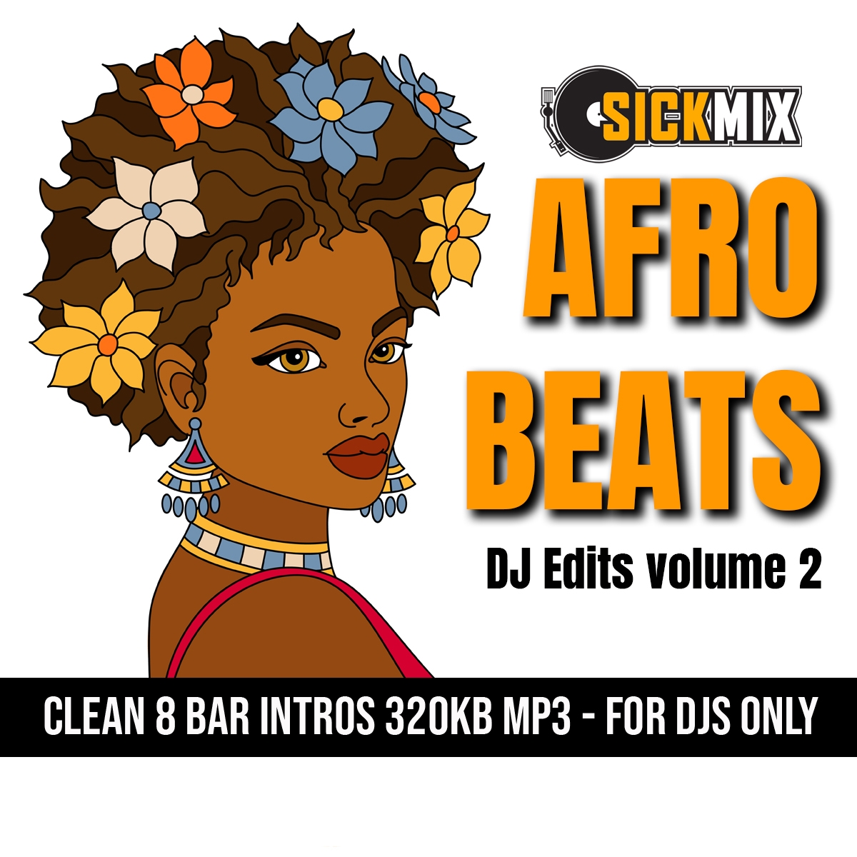 AfroBeats vol 2 (41 Edits) - sickmixedits