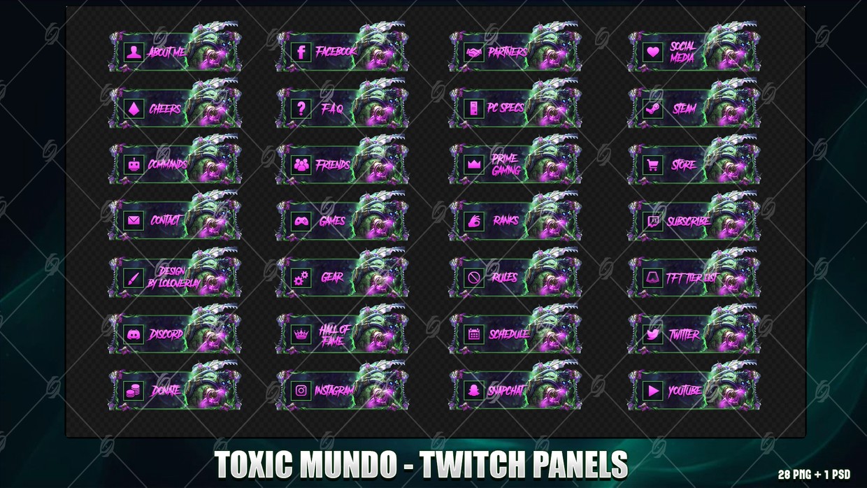 TOXIC MUNDO - TWITCH PANELS - LoLoverlay