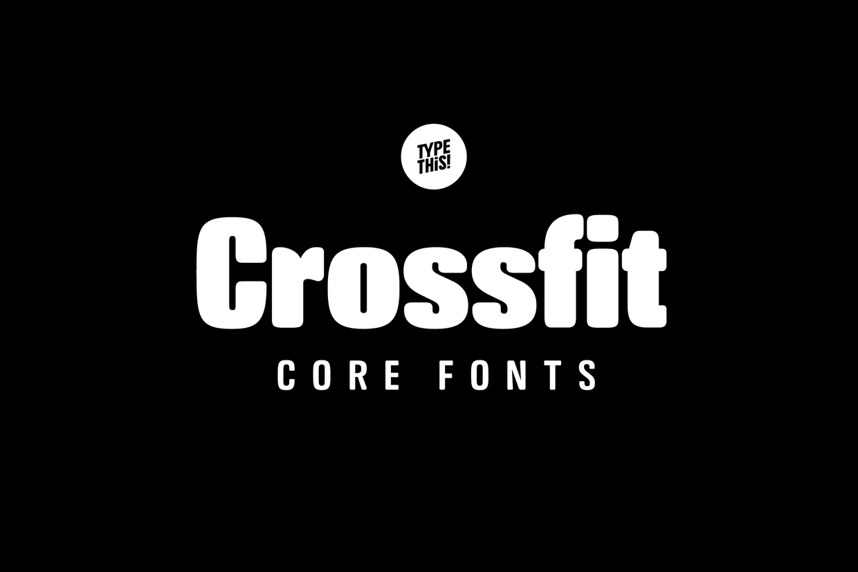 Crossfit Core | 5 Styles | Desktop + Webfont - TypeThis!Studio — Fonts ...