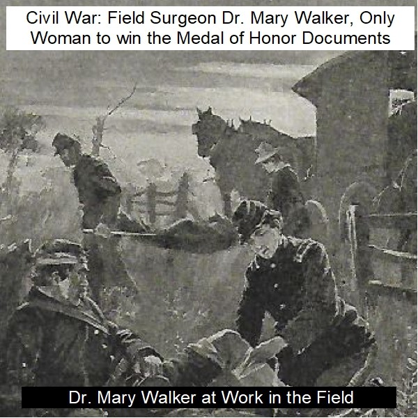 Civil War: Field Surgeon Dr. Mary Walker, Only Woman t ...