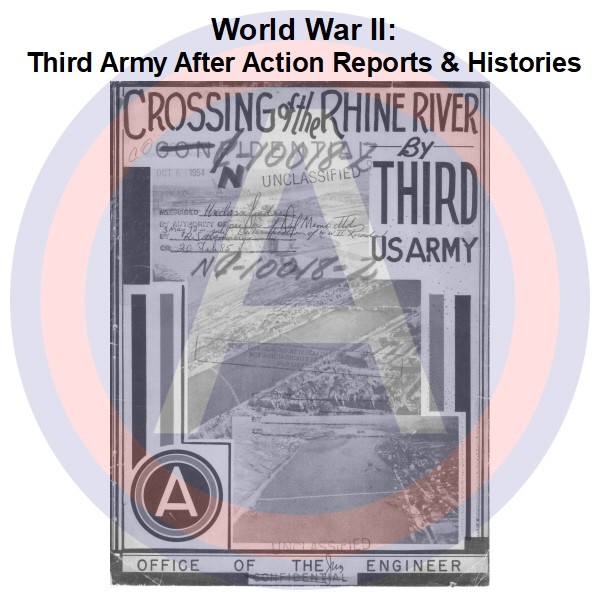 World War II: Third Army After Action Reports - Down ...