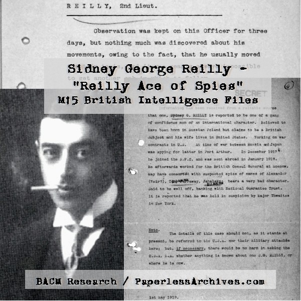 Sidney George Reilly - "Reilly Ace of Spies" MI5 Briti ...
