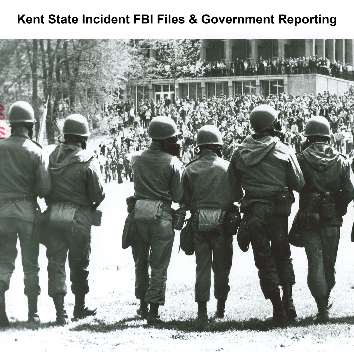 Kent State Incident FBI Files & Government Reporting ...