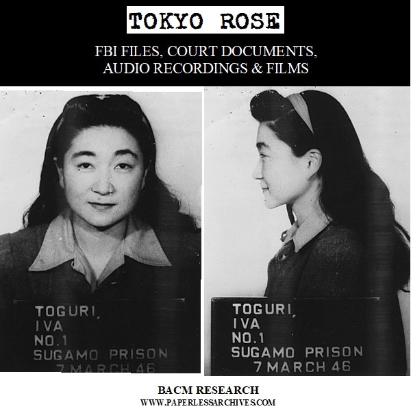 Tokyo Rose FBI Files, Court Documents, Audio Recording ...