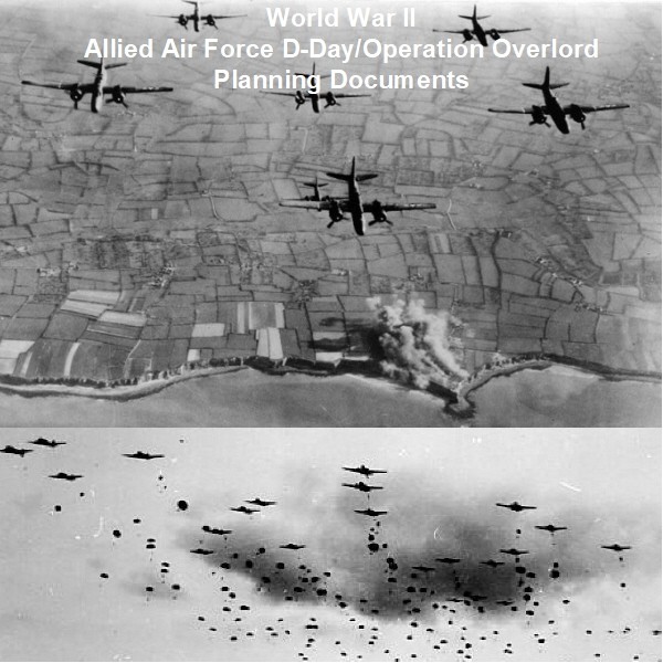 World War II: Allied Air Force D-Day/Operation Overlor ...
