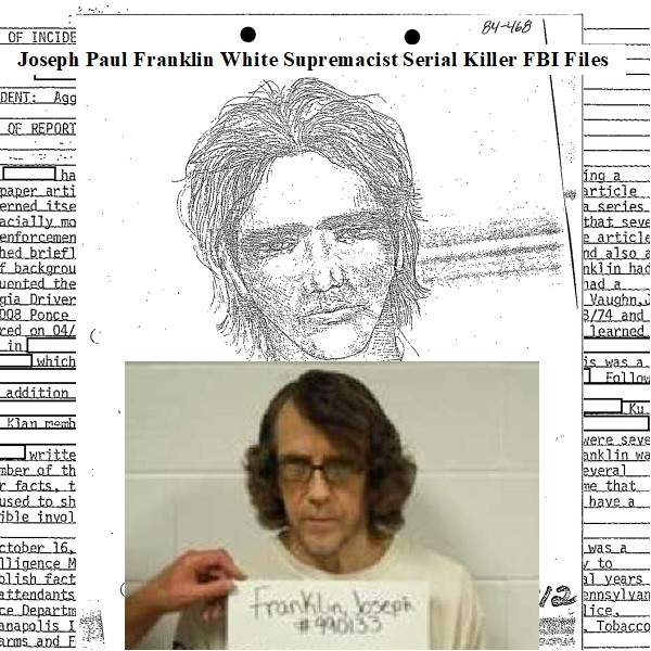 Joseph Paul Franklin White Supremacist Serial Killer F ...