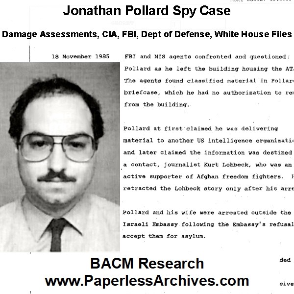Jonathan Pollard Spy Case - Damage Assessments, CIA, F ...