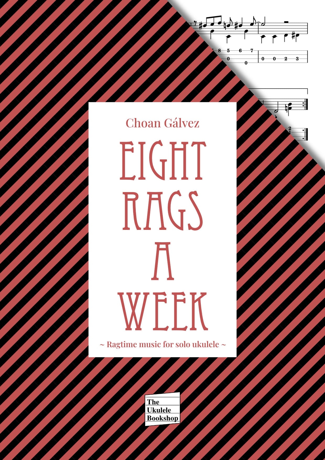 Eight Rags a Week - Original ragtime music for solo uk - The Ukulele ...