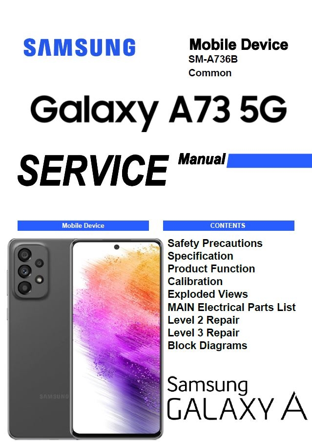 Samsung Galaxy A73 5G SM-A736 Service Manual and Repai - serviceandrepair
