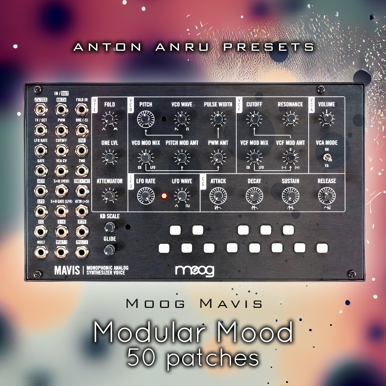 Moog Mavis - Modular Mood (Bank of 50 Patches by Anton - Anton Anru Presets