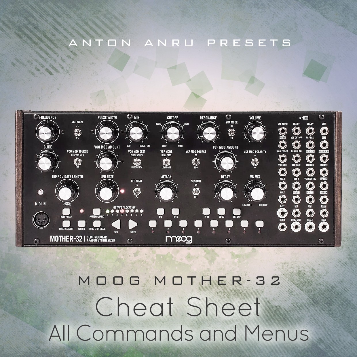 Moog Mother-32 - Cheat Sheet (PDF and Images by Anton - Anton Anru Presets
