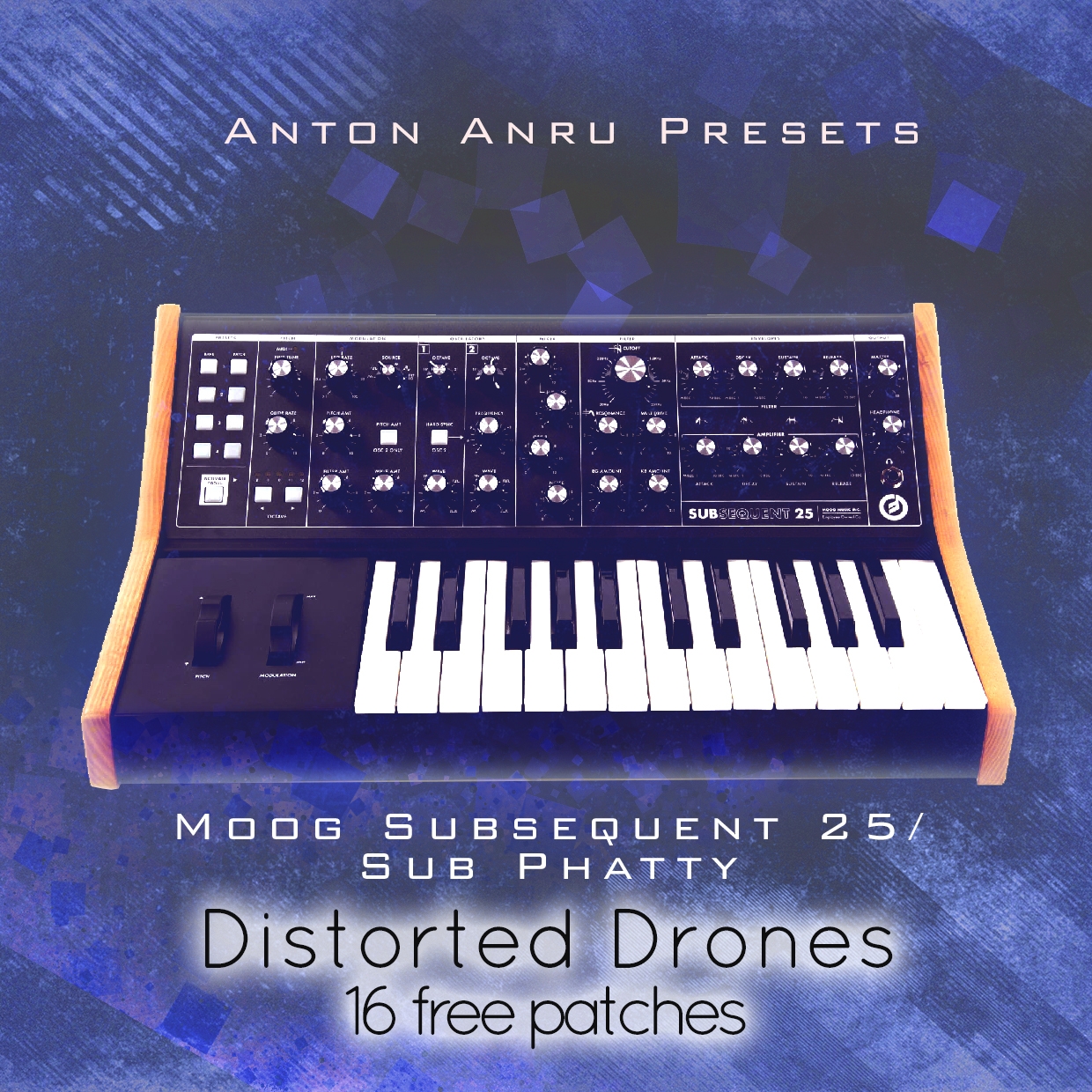 Moog Subsequent 25/Sub Phatty - Distorted Drones (16 F - Anton Anru Presets