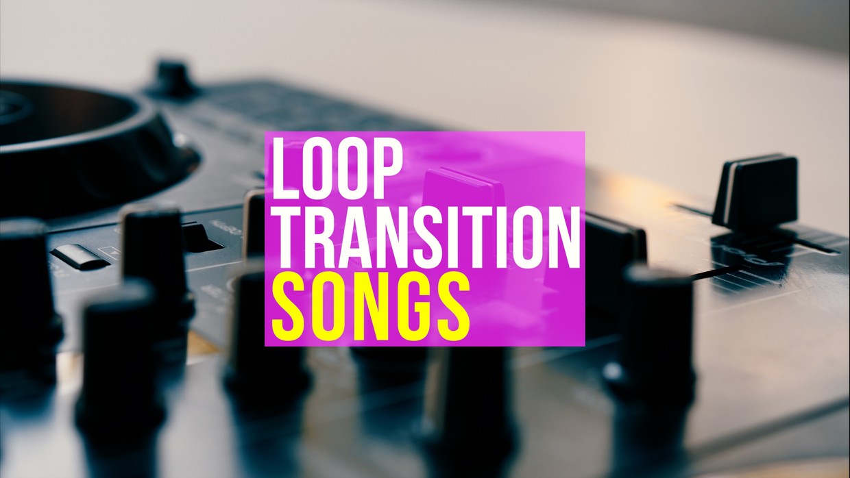 Loop Transition Trick Songs - djcarloatendido