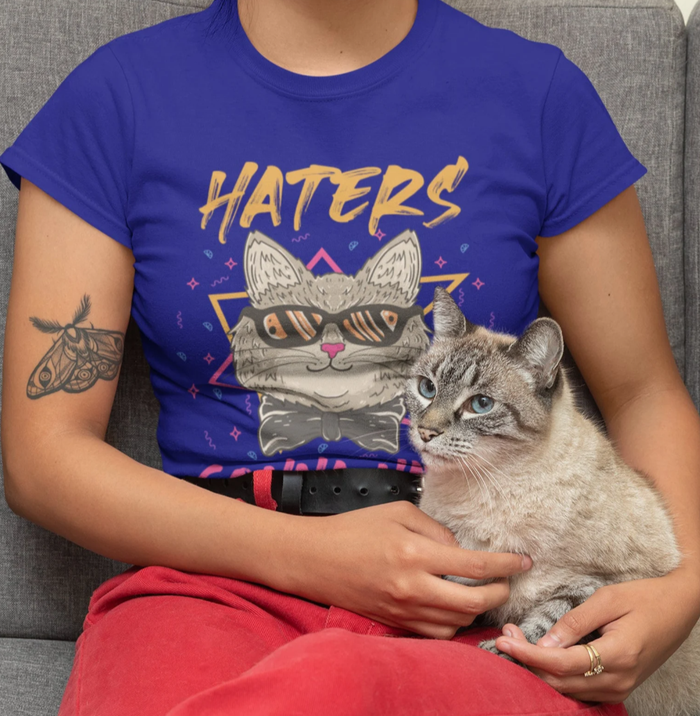 Haters Gonna Hate Cat