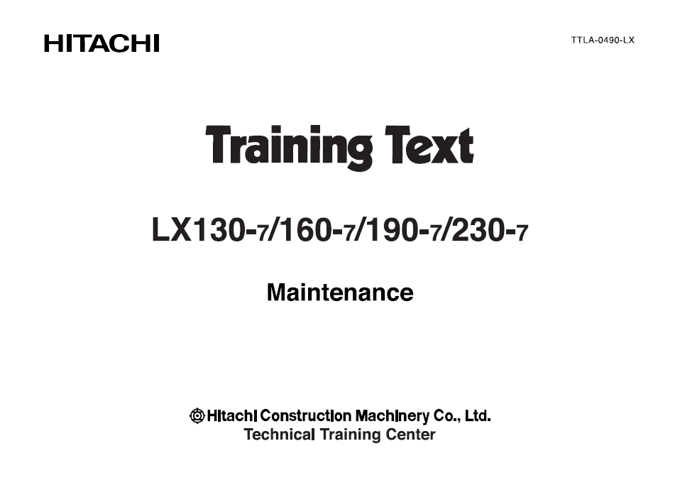 Hitachi LX160-7 Wheel Loader Training Text - The Repair Manual
