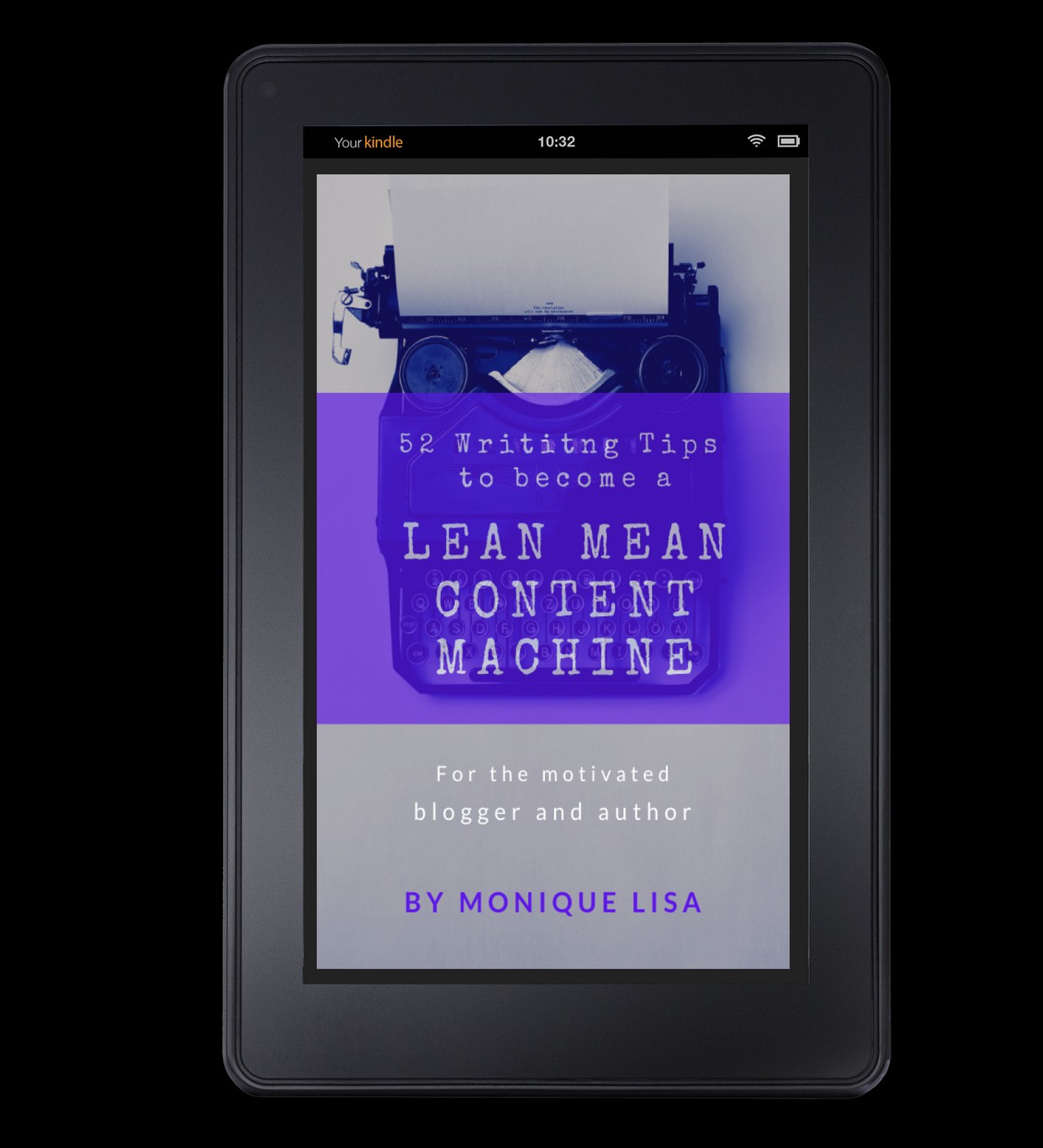 Lean Mean Content Machine 52 Writing Tips By Monique L ...