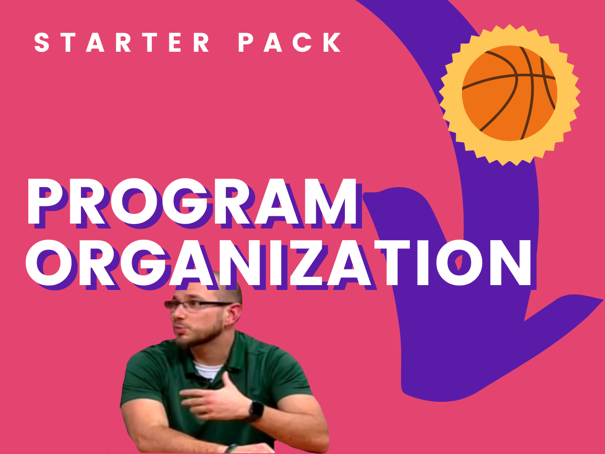 Program Organization Starter Pack (7 Documents) - Matt Hackenberg Basketball
