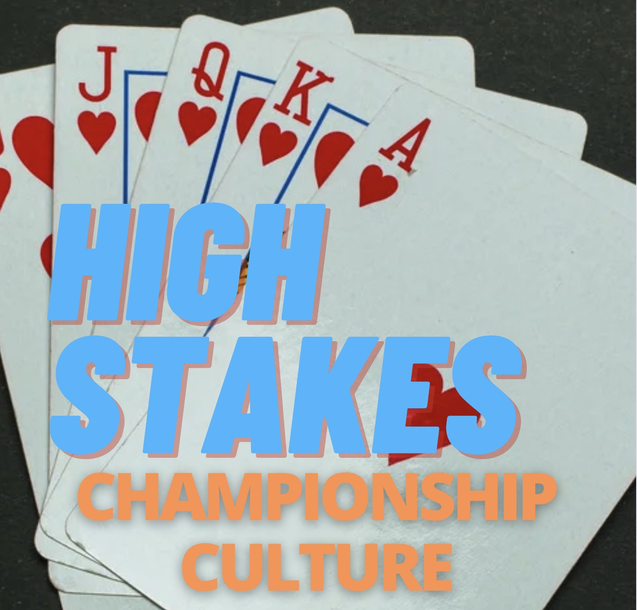 High Stakes Championship Culture (Matt Kramer) - Matt Hackenberg Basketball