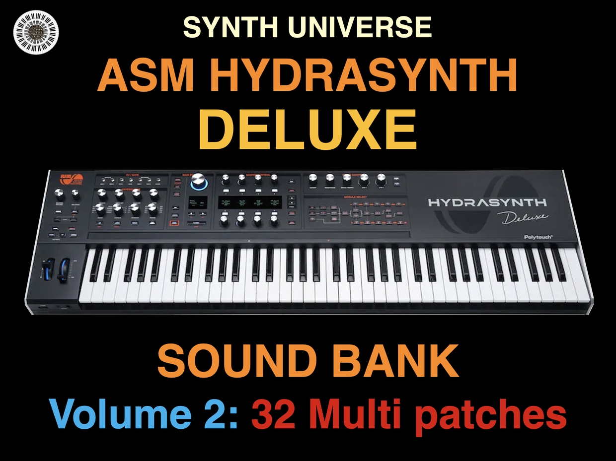 ASM Hydrasynth Deluxe Sound Bank Vol. 2 (32 patches) - Synth Universe