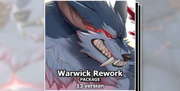 Warwick Rework (League of Legends) - Sollyz.Store