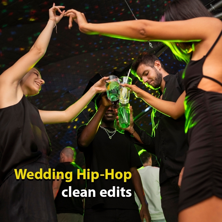 Wedding Hip Hop clean (251 edits) - Welcome To