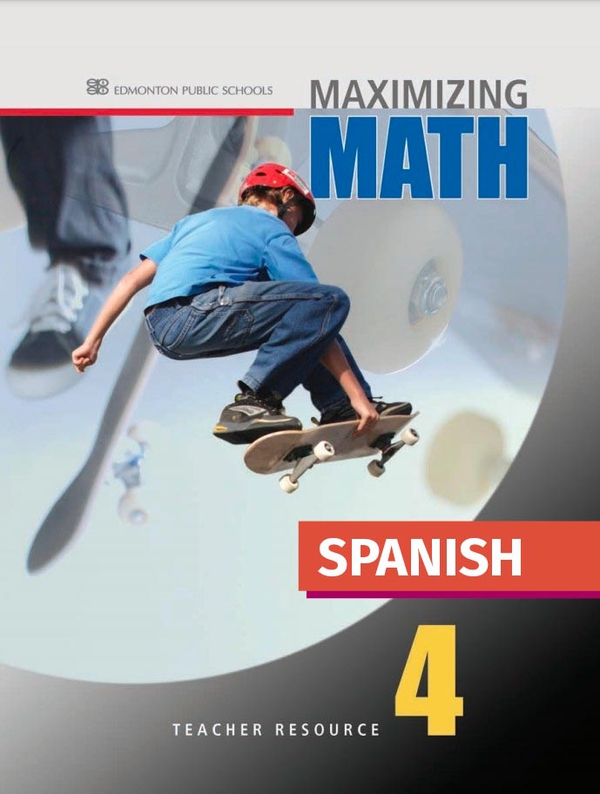 Maximizing Math Grade 4 - EPSB Resources