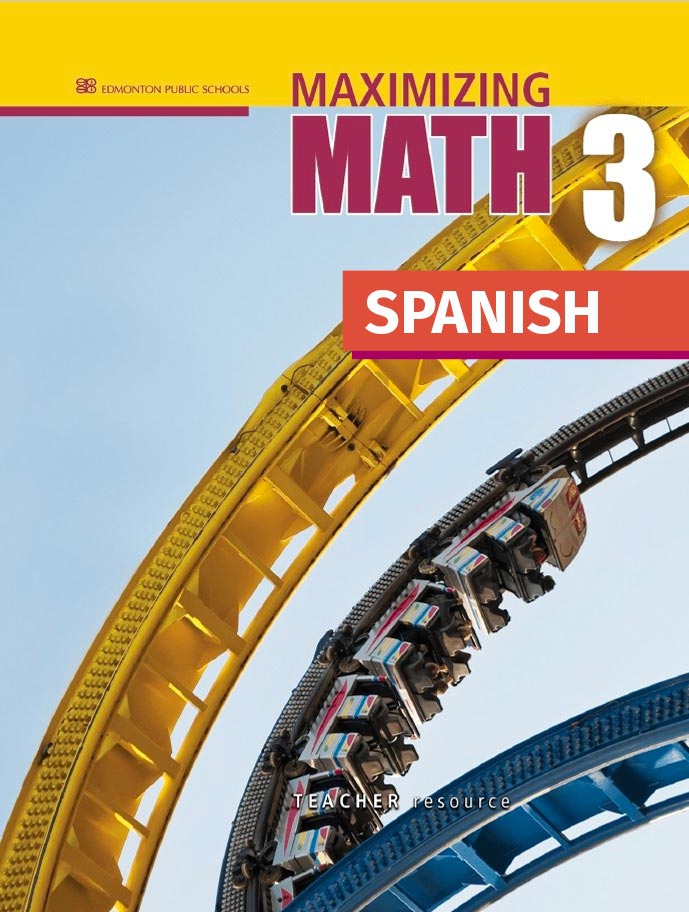 Maximizing Math (Spanish) - Grade 3 - EPSB Resources