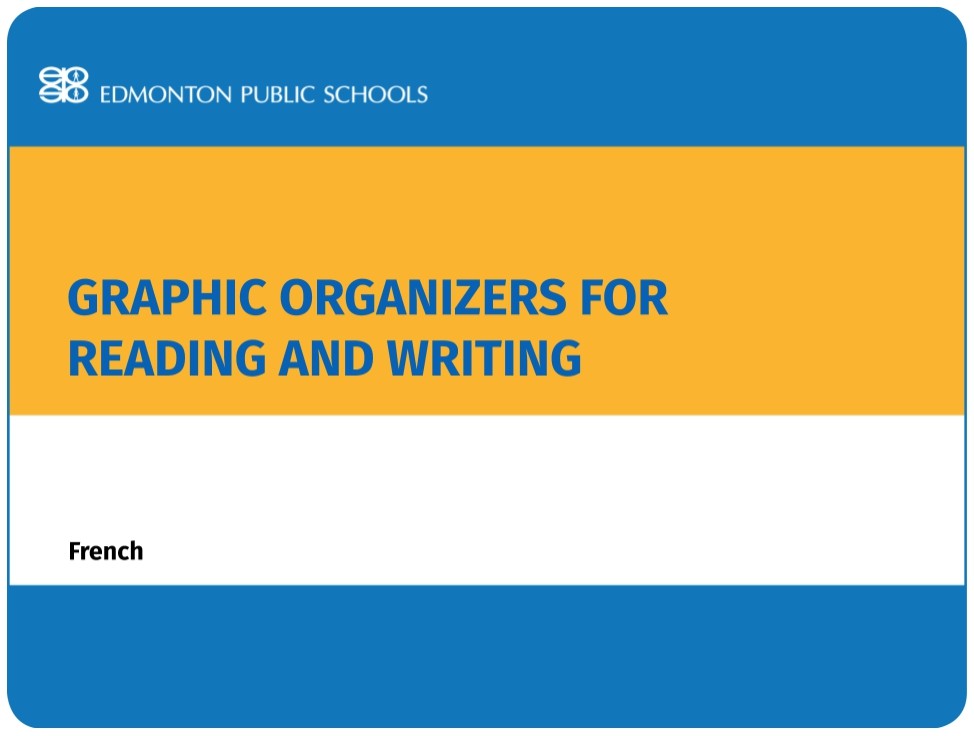 Graphic Organizers for Reading and Writing: French - EPSB Resources