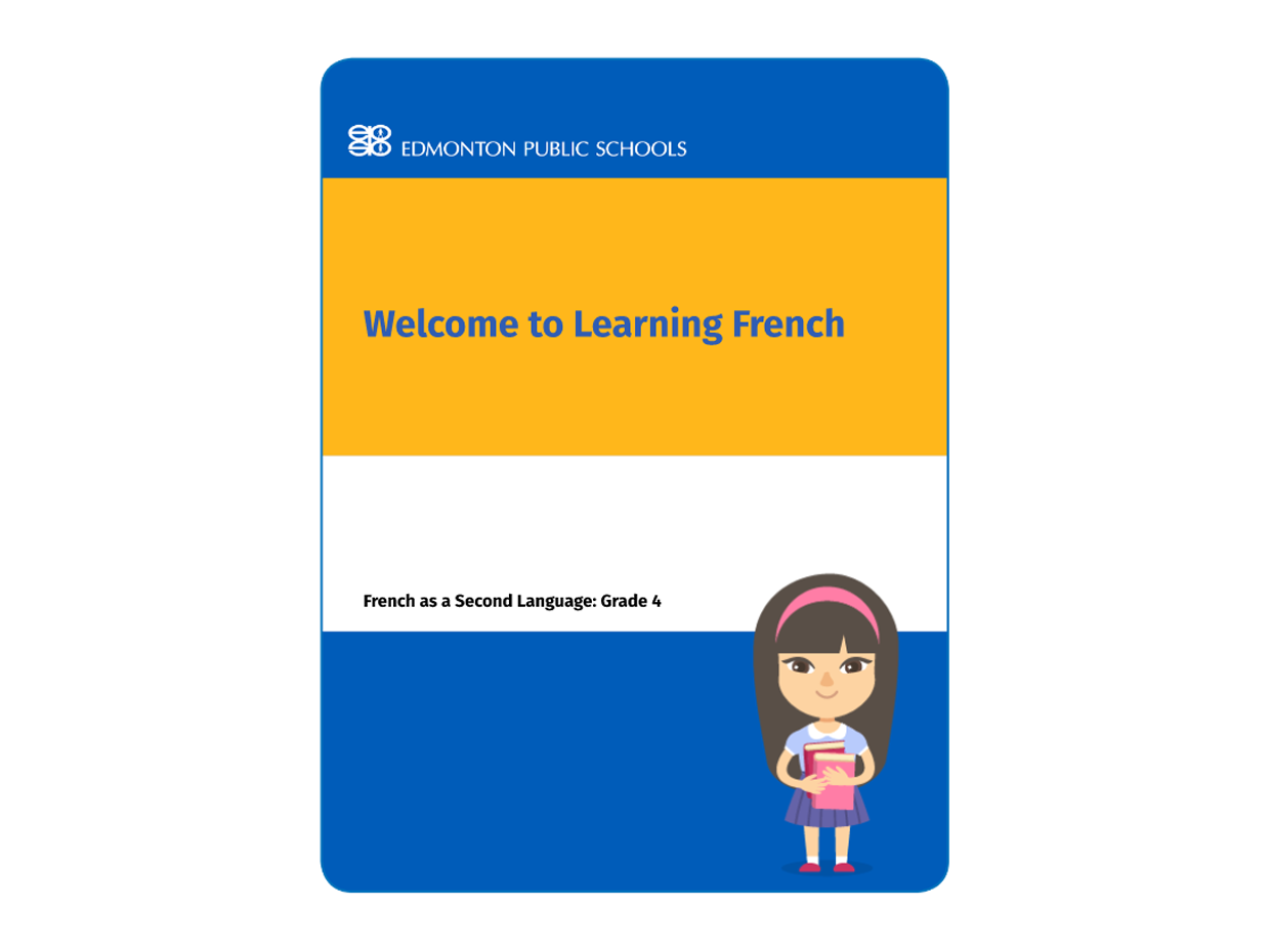 Welcome to Learning French (FSL Grade 4) - EPSB Resources