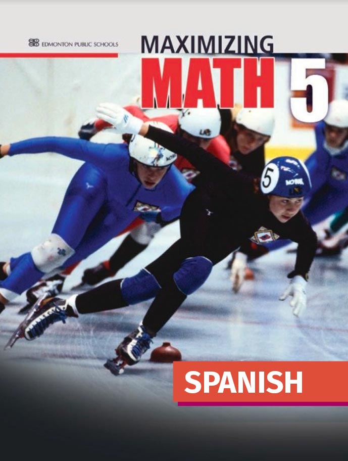 Maximizing Math (Spanish) - Grade 5 - EPSB Resources