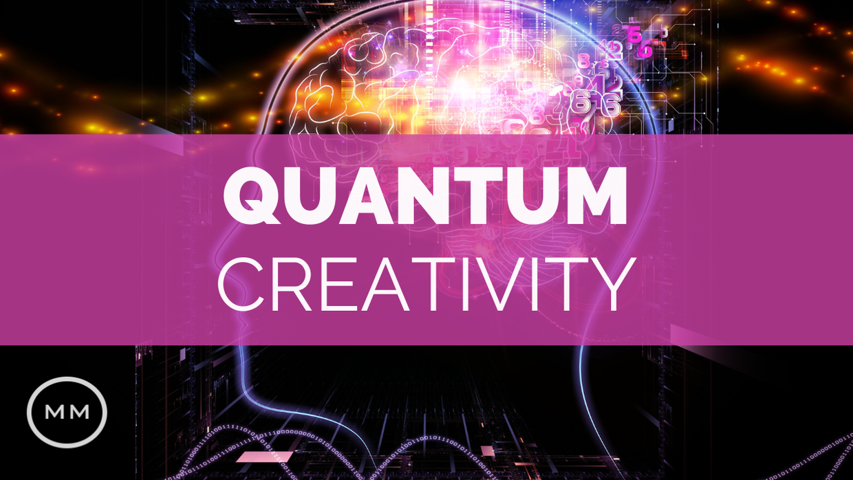 Quantum Creativity - Increased Creativity and Imaginat - Magnetic Minds