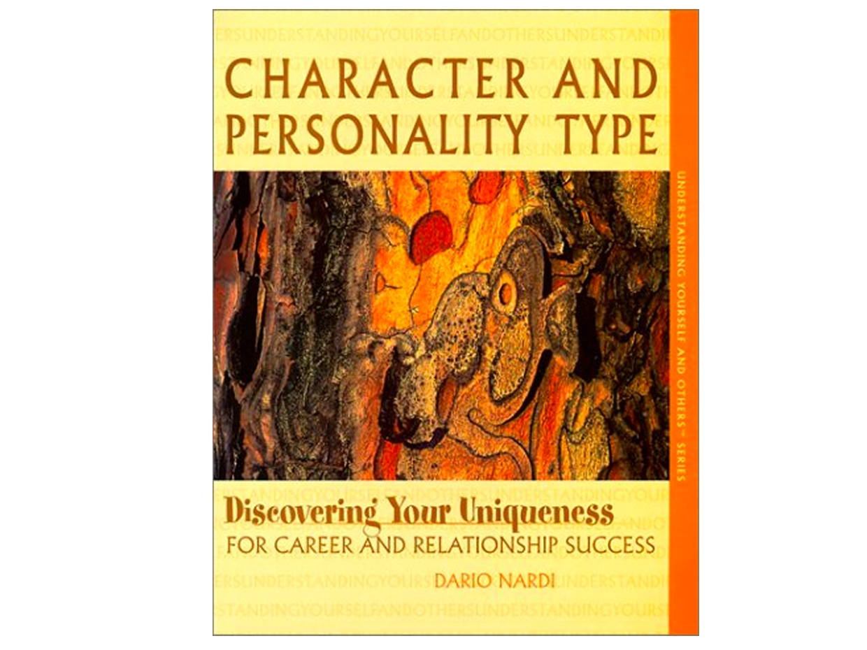 Character and Personality Type: Discovering Your Uniqu - Radiance House ...